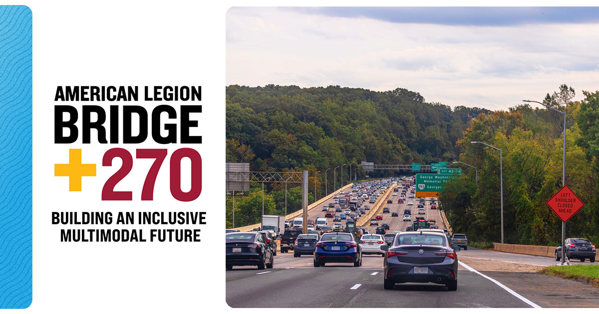 Welcome | American Legion Bridge + 270 Program